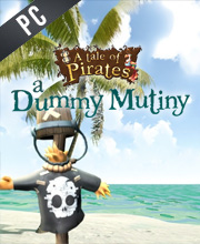 Buy A Tale of Pirates a Dummy Mutiny CD Key Compare Prices