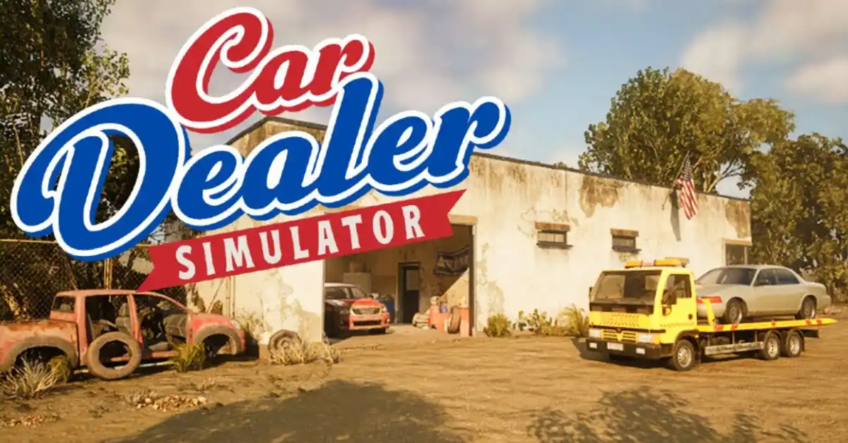 Car Dealer Simulator: The Auto Business Game You Can’t Miss ...
