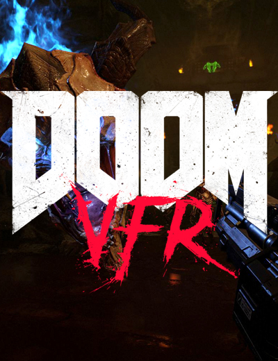 DOOM VFR: DOOM in Virtual Reality Launches This December