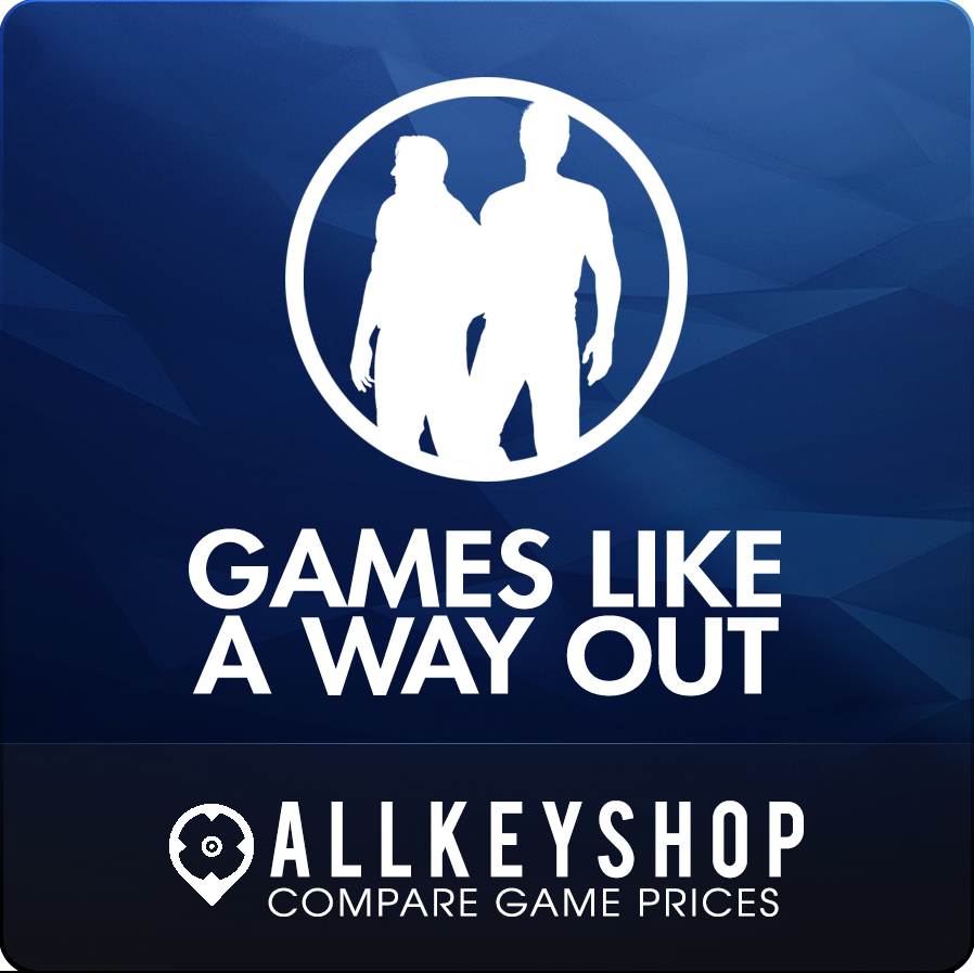 Games Like A Way Out the Best Alternatives