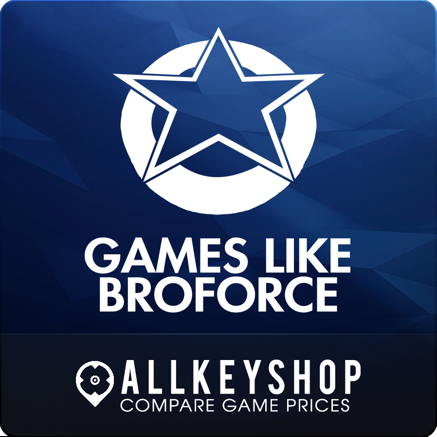 Games Like Broforce the Best Alternatives