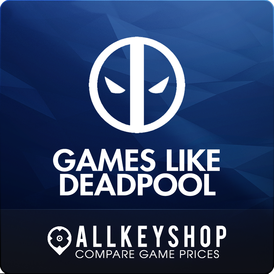 Games Like Deadpool The Best Alternatives