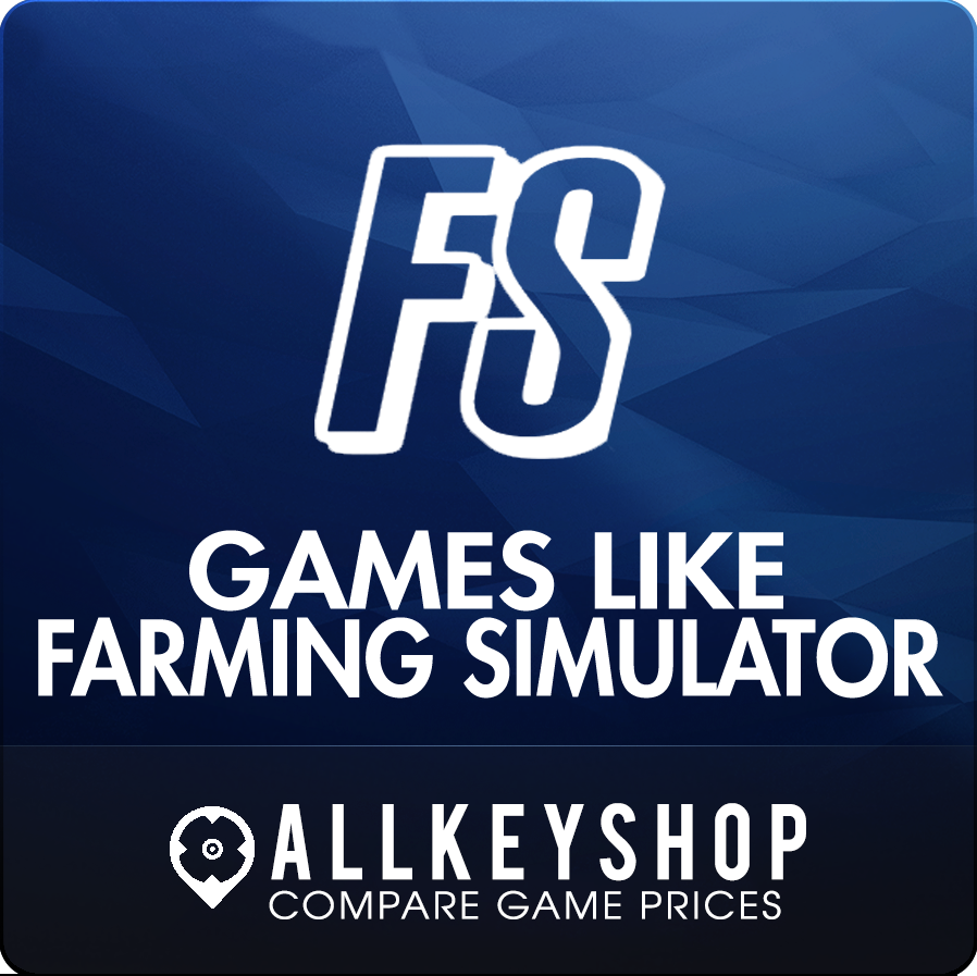 Games Like Farming Simulator 22 the Best Alternatives