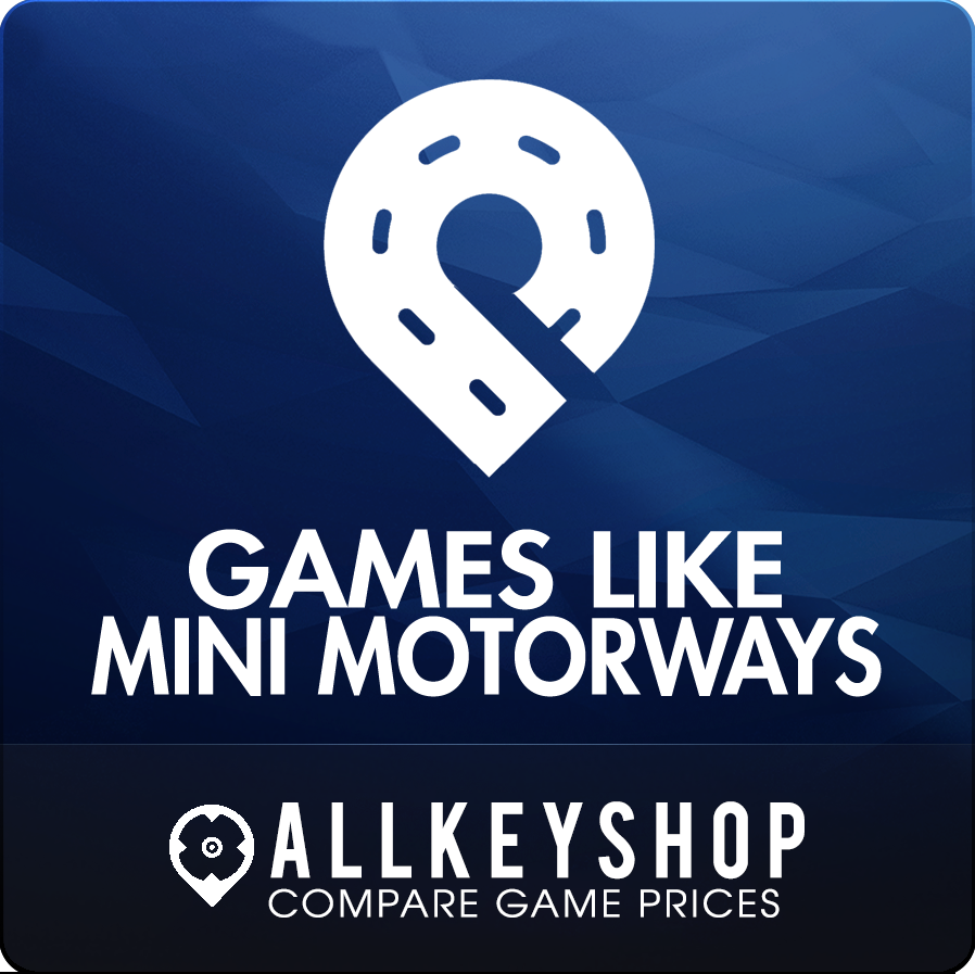 Games Like Mini Motorways the Best Alternatives