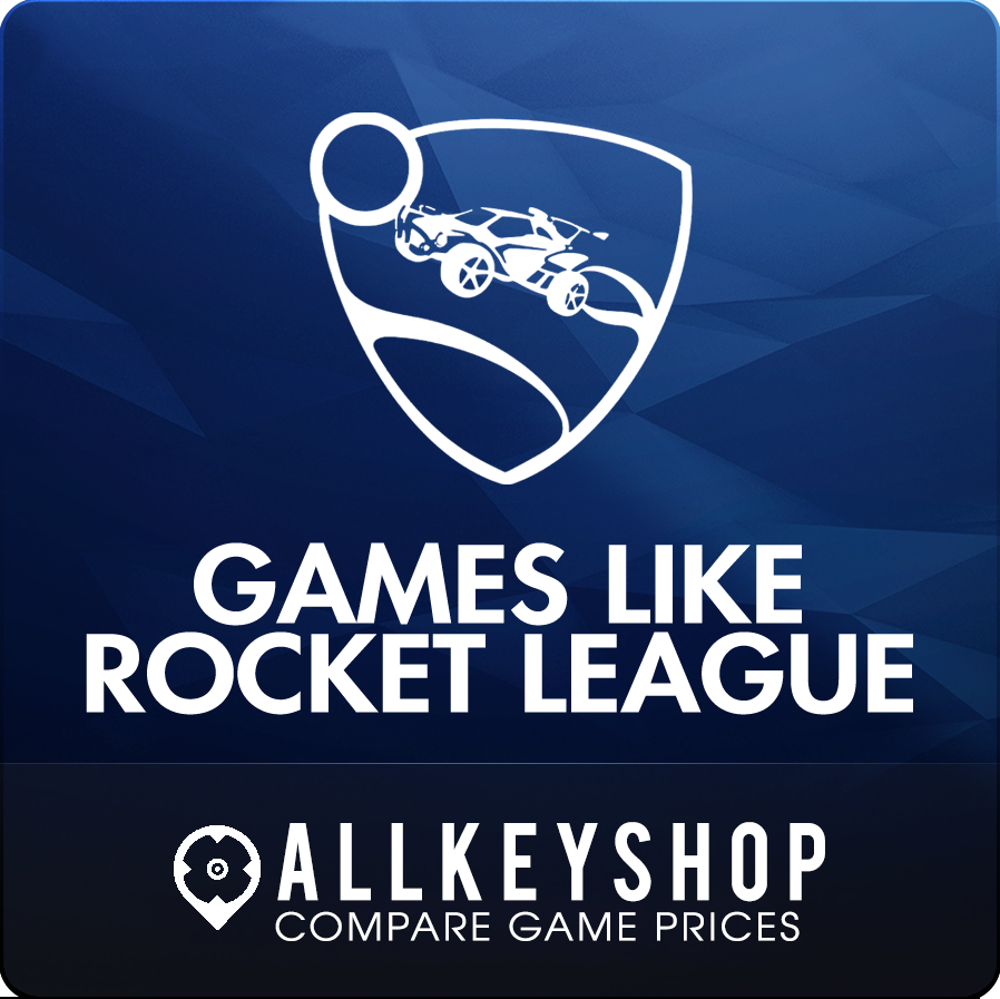 Games Like Rocket League the Best Alternatives