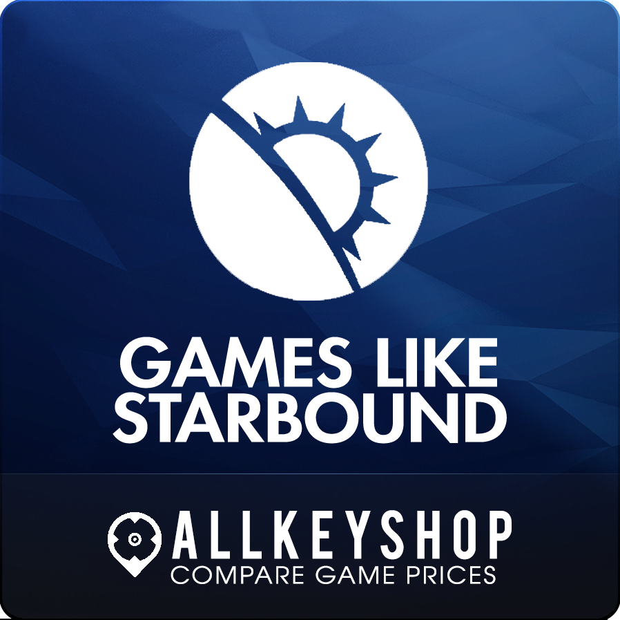 Games Like Starbound the Best Alternatives