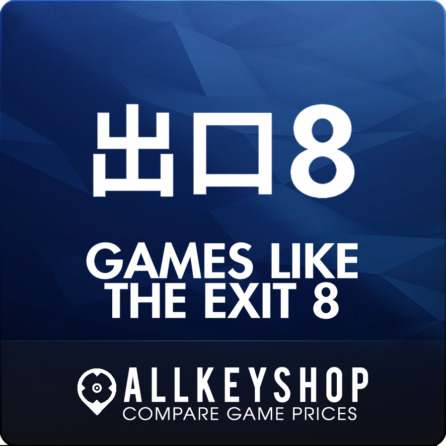 Games Like The Exit 8 the Best Alternatives