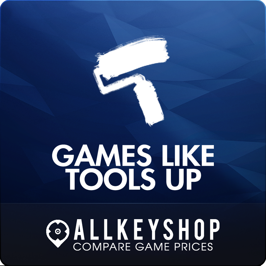 Games Like Tools Up the Best Alternatives