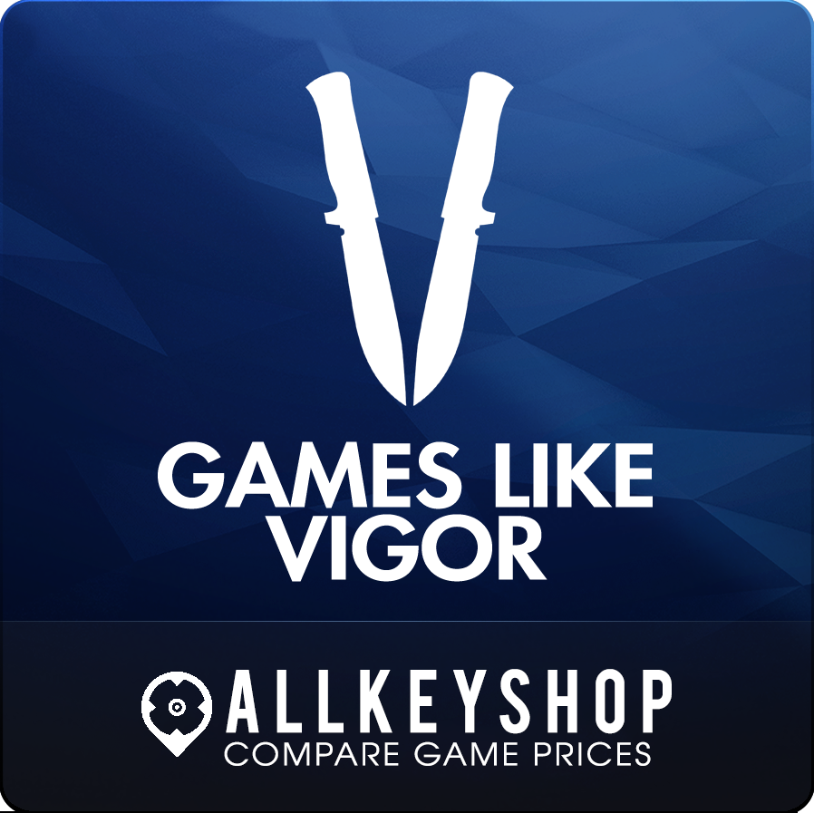Games Like Vigor the Best Alternatives