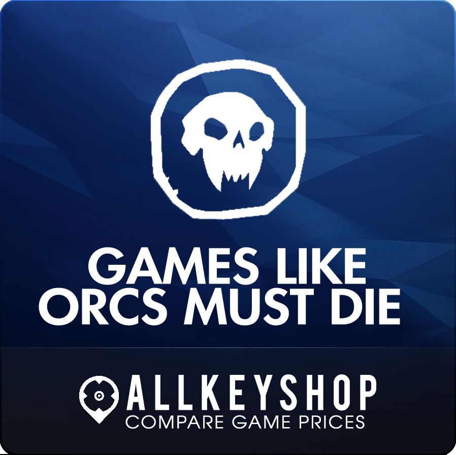 Games Like Orcs Must Die 3 the Best Alternatives