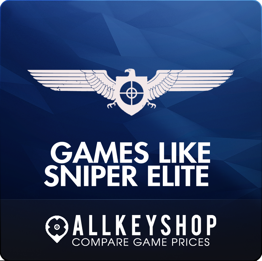 Games Like Sniper Elite 5 the Best Alternatives