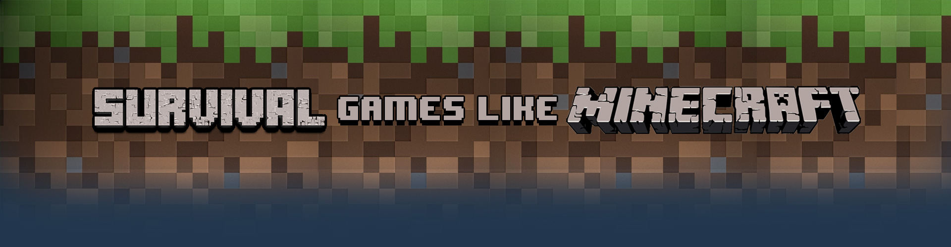 Survival Games Like Minecraft: Master Your Environment