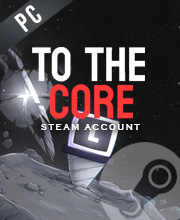 To The Core Steam Account Compare Prices