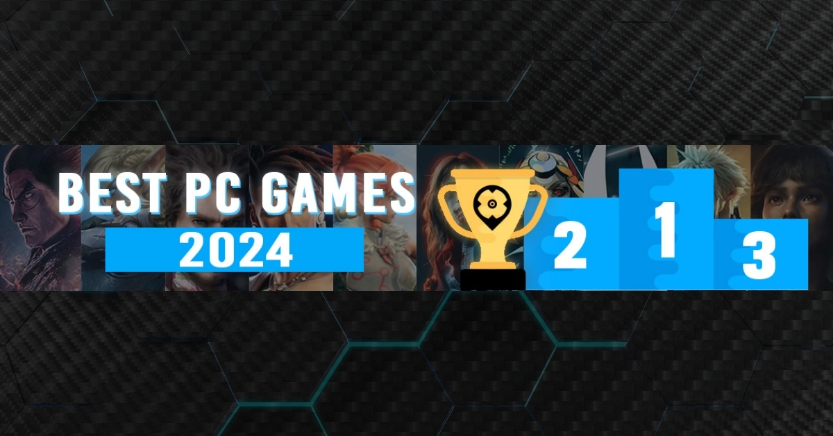 Best PC Games 2024: Top 10 of the Most Popular Right Now