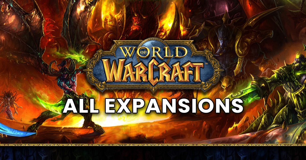 WOW Expansions: World of Warcraft Story So Far and Future