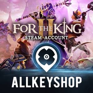 For the King 2 Steam Account Compare Prices