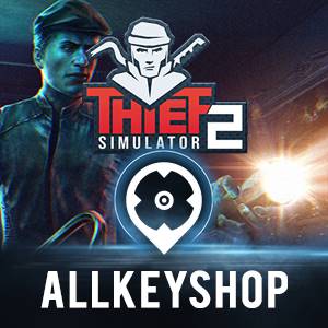 Buy Thief Simulator 2 CD Key Compare Prices