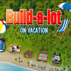 Build a lot on vacation - gorrt