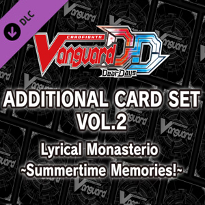 Buy Cardfight Vanguard DD Additional Card Set Vol.2 D-LBT03 Lyrical Monasterio Summertime ...