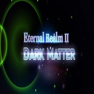 Buy Eternal Realm 2 Dark Matter CD Key Compare Prices