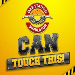 Buy Gas Station Simulator Can Touch This DLC CD Key Compare Prices