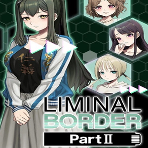 Buy Liminal Border Part 2 CD Key Compare Prices