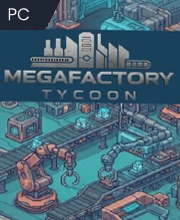 Buy MegaFactory Tycoon CD Key Compare Prices