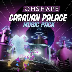 Buy OhShape Caravan Palace Music Pack CD Key Compare Prices