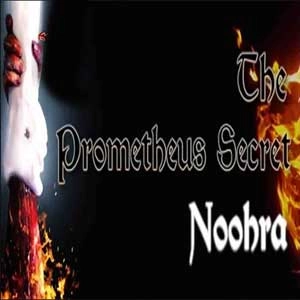 Buy The Prometheus Secret Noohra CD Key Compare Prices