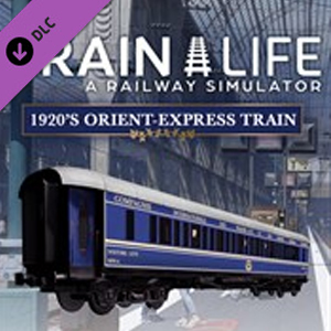 Buy Train Life 1920’s Orient-Express Train CD Key Compare Prices