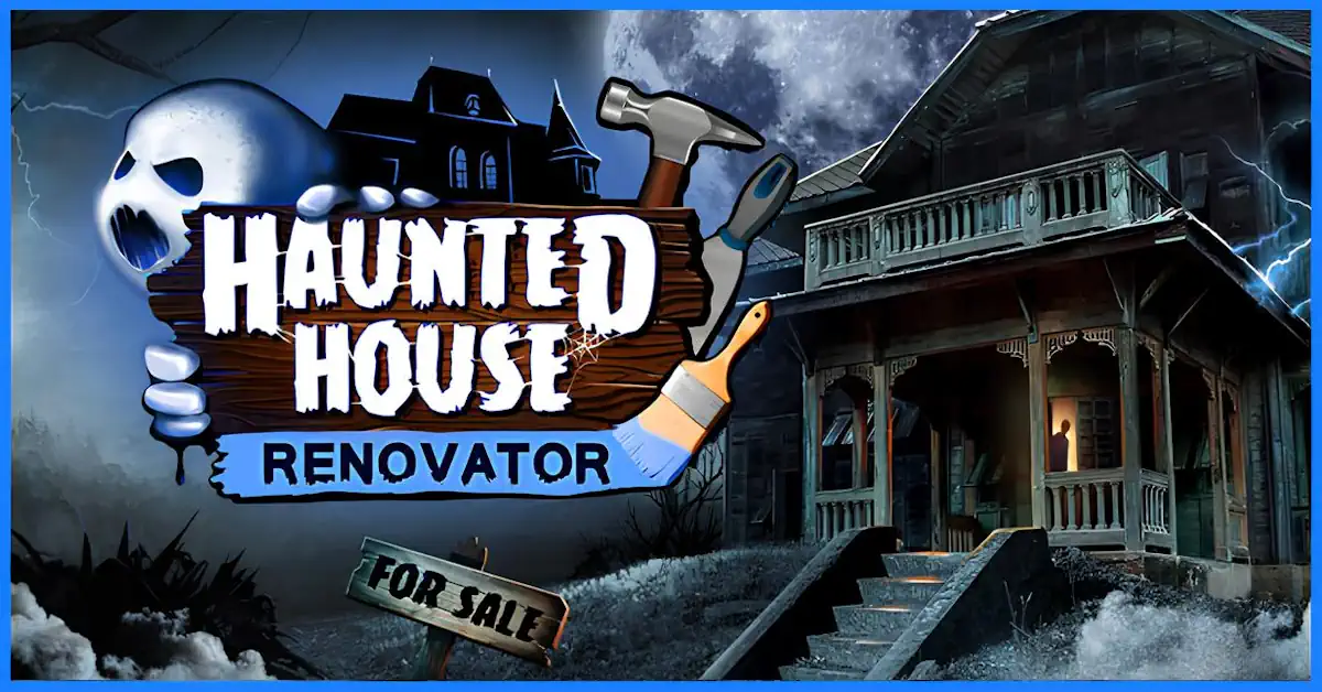 Haunted House Renovator – Become the Paranormal Renovation Expert and ...